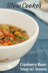 Italian Slow Cooker Cranberry Bean Soup with Greens - Healthy Slow Cooking